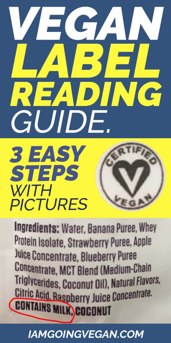 How to Check If Any Food Is Vegan: 3 Easy Steps (With Pics) - I Am ...